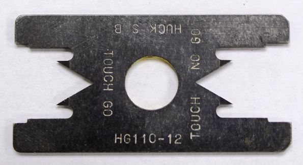 Huck HG110-12 Touch Go-No-Go Gage Used